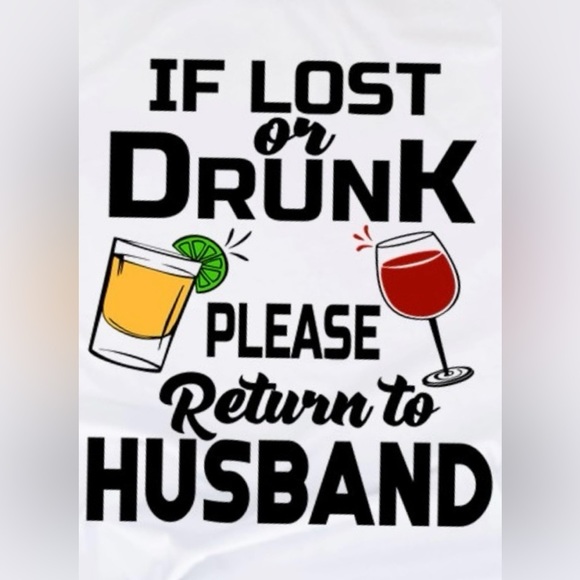 Tops | If Im Lost Or Drunk Tshirt | Poshmark